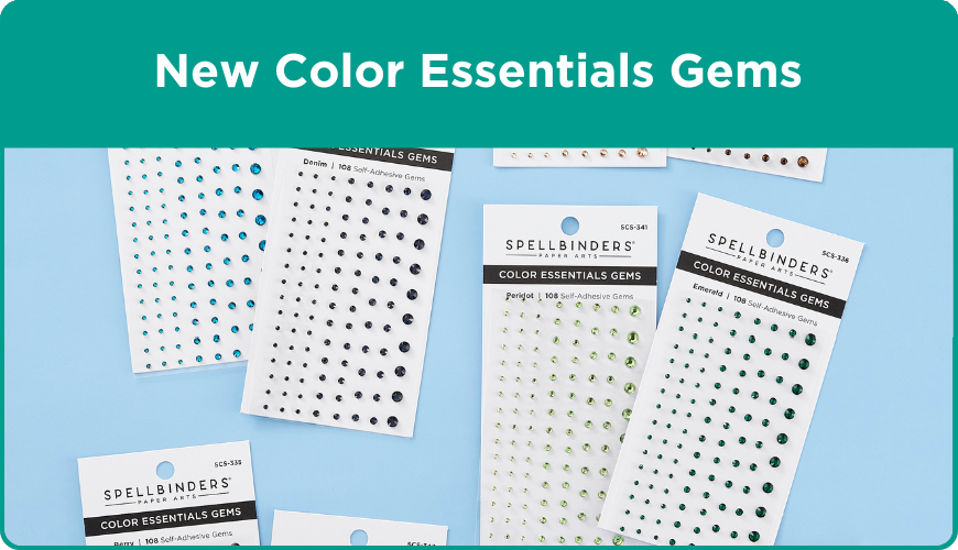 NEW Color Essentials Gems – Spellbinders Wholesale