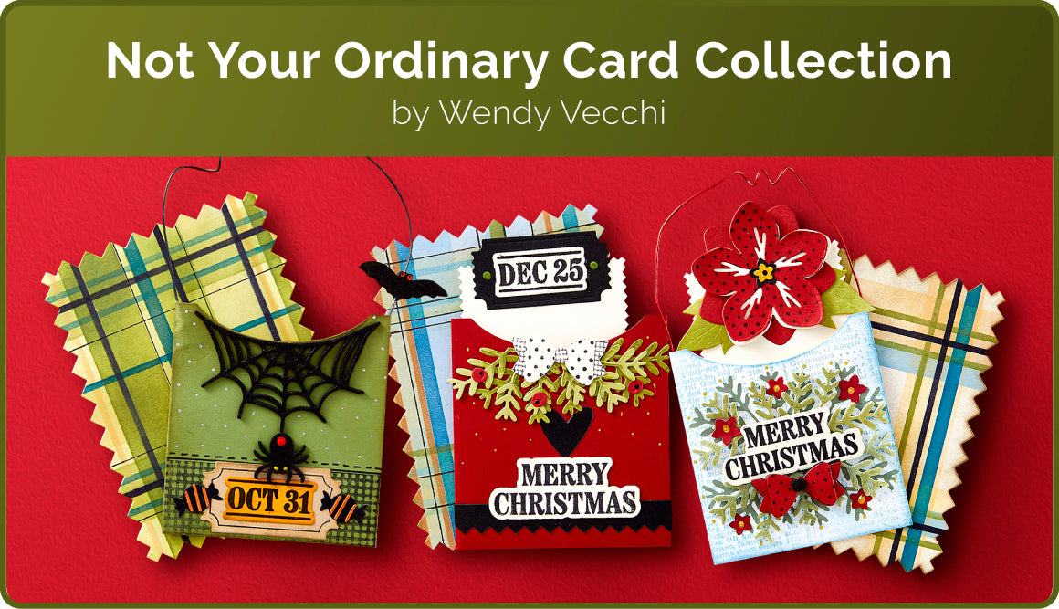 Not Your Ordinary Card Collection by Wendy Vecchi – Spellbinders Wholesale