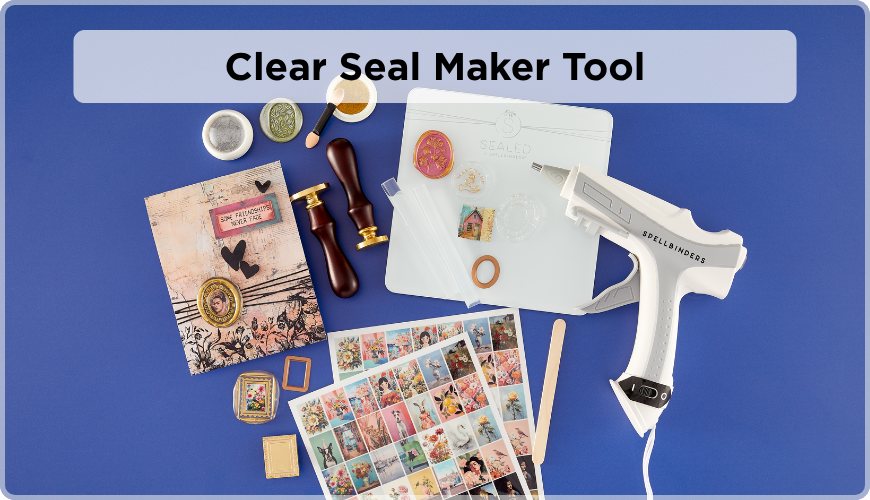 Clear Seal Maker Tool – Spellbinders Wholesale