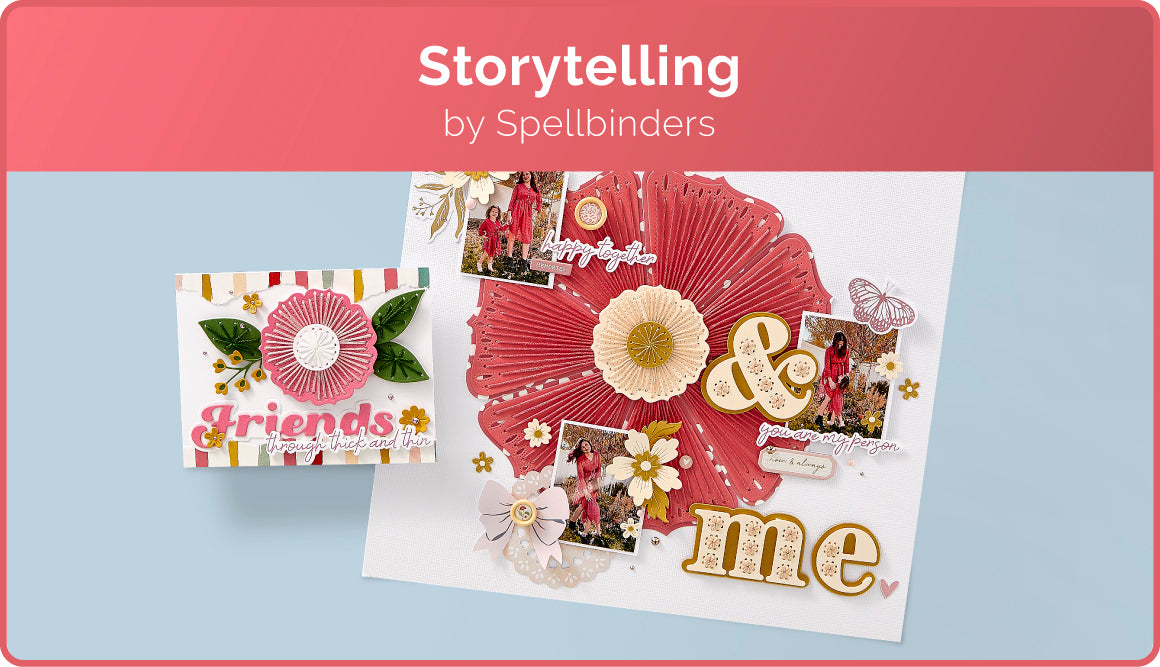 Storytelling by Spellbinders – Spellbinders Wholesale