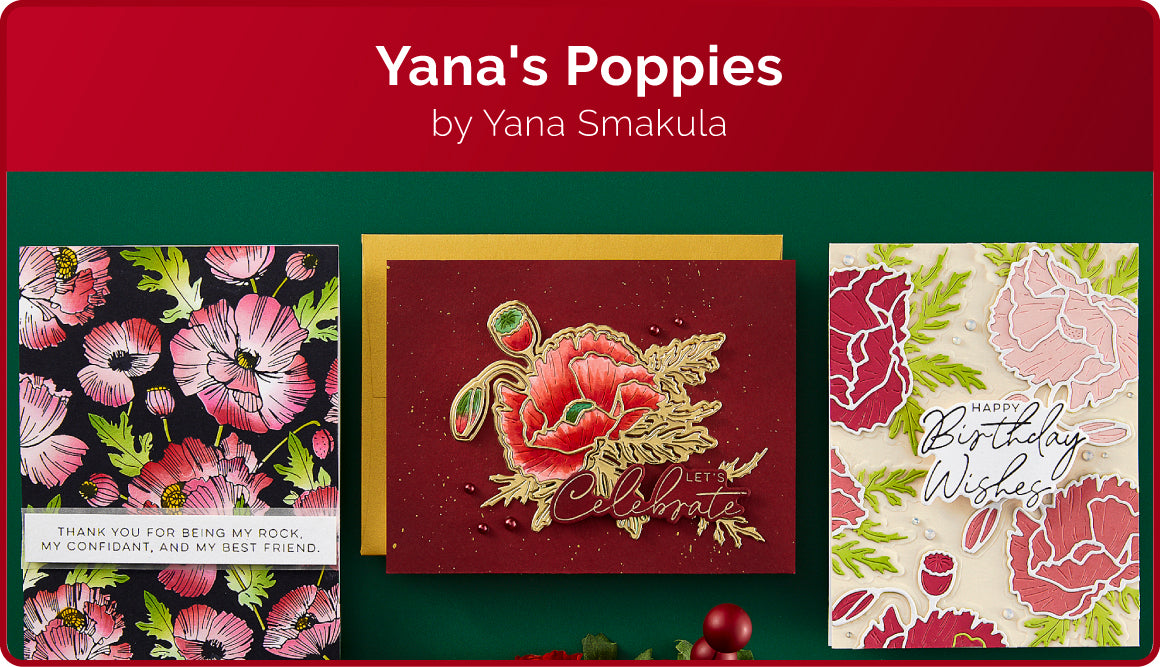 Yana's Poppies by Yana Smakula – Spellbinders Wholesale